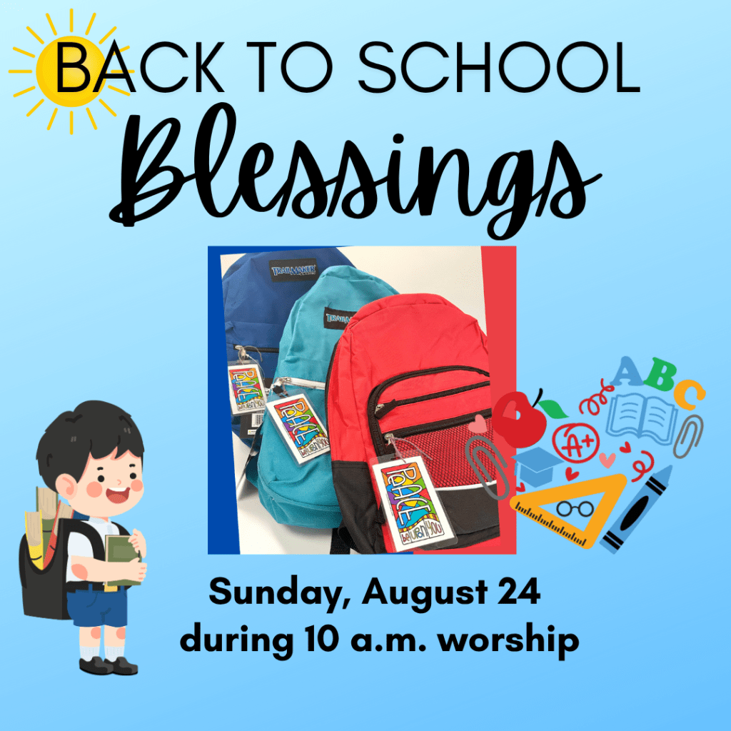Back to School Blessings – FIRST UNITED METHODIST CHURCH OF SANTA MONICA
